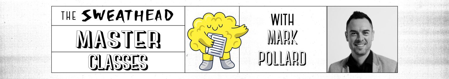 Masterclass: Mark Pollard's "How To Find A Strategy Voice" - Sweathead